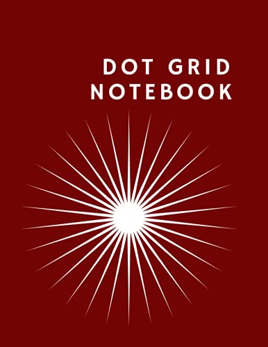 Dot: Dot Grid Notebook: Large Size Pages ( 8.5x11 Inches)- 120 Dotted ...