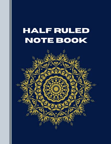 HALF RULED NOTE BOOK: SIMPLE NOTE BOOK by HARI KUMAR KUNNATH | Goodreads