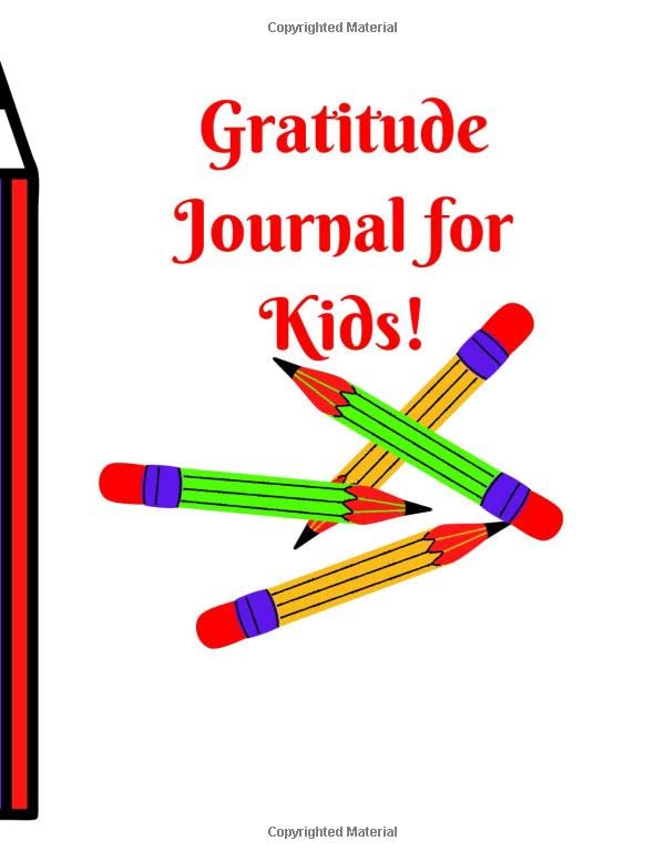 Gratitude Journal for Kids: Daily Gratitude Journal For Kids, Teens, A ...