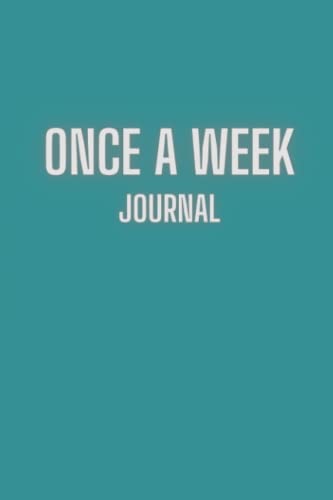 Once A Week Journal by Ashley Max | Goodreads