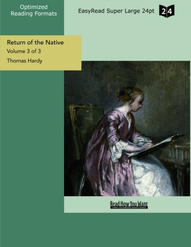 Return of the Native: Easyread Super Large 24pt Edition by Thomas Hardy | Goodreads