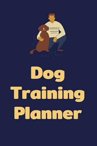 Dog Training Log Book: Dog Training Record Keeping, Keep A Record of ...