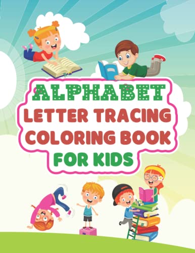 ALPHABET LETTER TRACING COLORING BOOK: Very clear and very simple ...