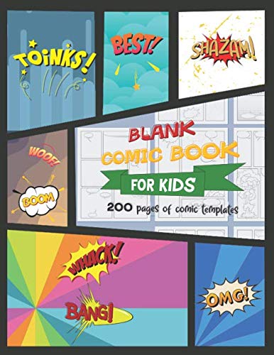 Blank Comic Book for Kids - 200 Pages of Comic Templates: Draw and ...