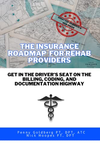 The Insurance Road Map for Rehab Providers: Get in the Driver's Seat on ...