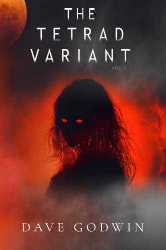The Tetrad Variant by Dave Godwin | Goodreads