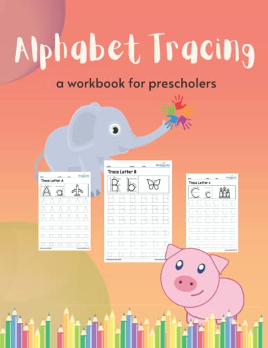 Alphabet Tracing Workbook: for preschoolers by The Little Things ...