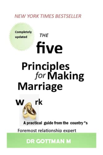 The Five (5) Principles For Making Marriage Work: A Practical Guide ...