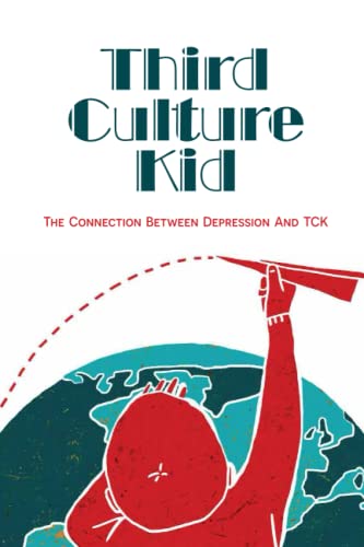 Third Culture Kid: The Connection Between Depression And TCK by Linnea ...