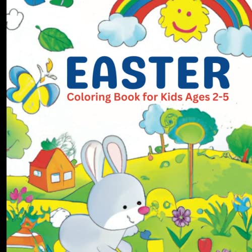 Easter Adventures: Easter Coloring Book for Kids Ages 2-5: Easter ...