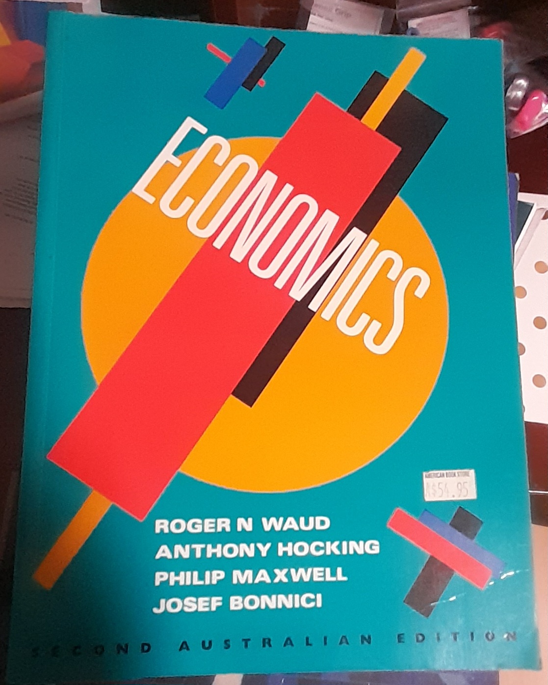 Economics, Second Australian Edition by Hocking Maxwell and Bonnici Waud | Goodreads