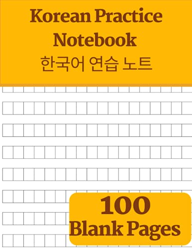 Korean Practice Notebook: Blank Hangul Writing Practice Notebook ...