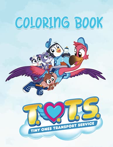 T.O.T.S Coloring Book: Joy To The World Of Fantasy Illustrations For ...