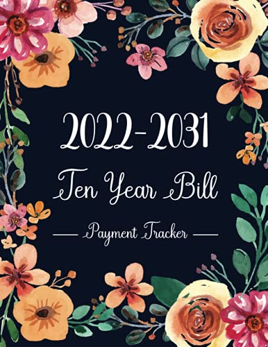 2022-2031 Ten Year Bill Payment Tracker: 10 Years Simple Monthly Bill ...
