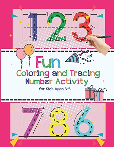 Fun Coloring and Tracing Number Activity for Kids Ages 3-5: Interesting ...