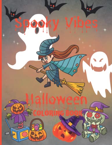 Spooky Vibes Halloween Coloring Book: Eerie Large Coloring Pages For ...