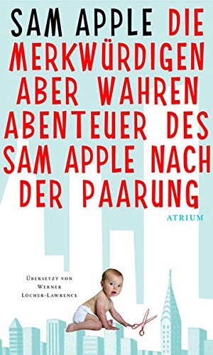 Die merkwuerdigen aber wahren by Sam Apple | Goodreads