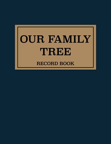 Our Family Tree Record Book: Ancestry Tree Organizer Pedigree Chart ...