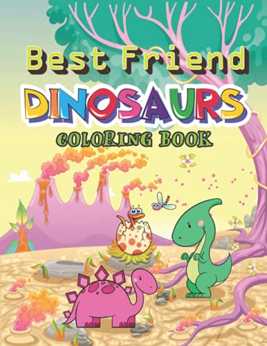 Best friend dinosaurs coloring book by Skyprinttee store | Goodreads