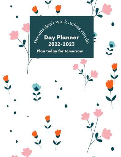 Day planner 2022-2023: Do your work as your plan, 2-year 24 Month ...