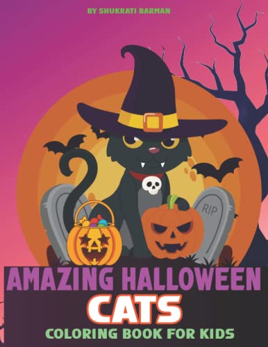 Amazing Halloween Cats Coloring Book For Kids: Kids And teens Coloring ...
