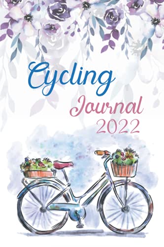 2022 Cycling Journal: Daily Ride Log Tracker with Monthly Planner, 12 ...