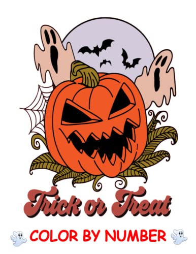 TRICK OR TREAT COLOR BY NUMBER: Happy Halloween Color by Number ...