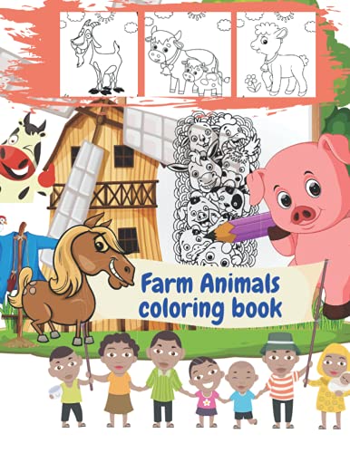 Farm Animals coloring book: For Kids and Toddlers, Enjoy coloring ...