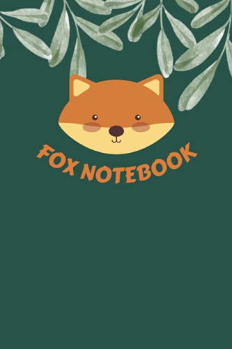 Fox Notebook: Cute Cartoon Fox Notebook Journal For Kids and Fox/Animal ...