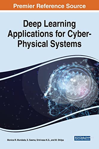 Deep Learning Applications for Cyber-Physical Systems by Monica R ...