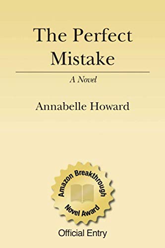 The Perfect Mistake by Annabelle Howard | Goodreads