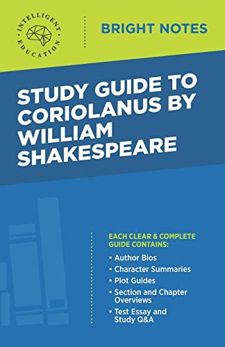 Study Guide to Coriolanus by William Shakespeare by Intelligent ...