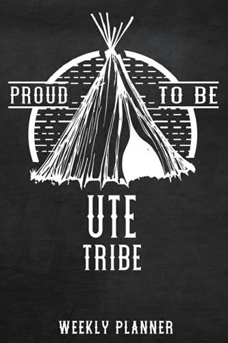 Native American books: Proud to be Ute Tribe Weekly Planner ...