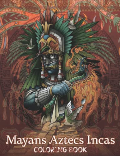 Mayans Aztecs Incas Coloring Book: 30 Ilustration High-Quality ...