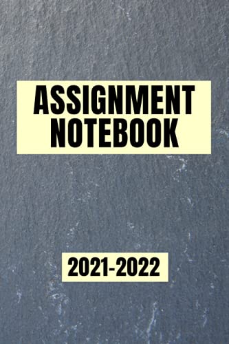 assignment notebook 2021-2022: best Assignment Notebook for 2021-2022 ...