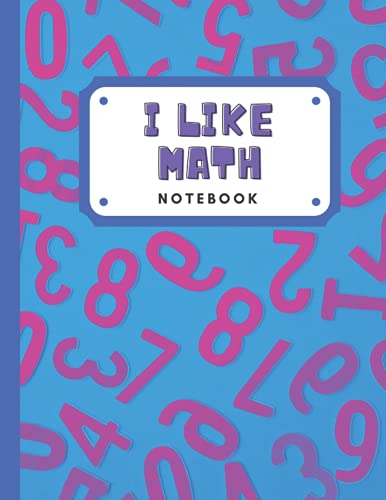 I Like Math Notebook: I like math notebook: math notebook | with grid ...