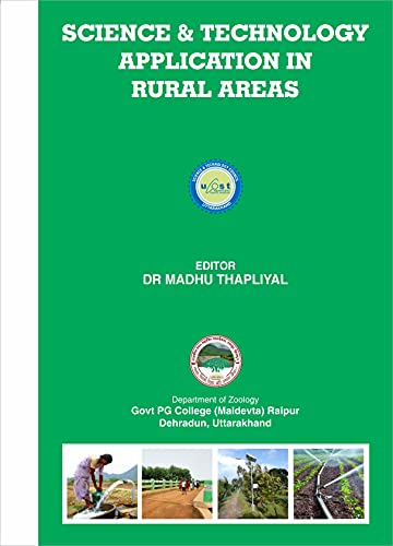 Science & Technology Application in Rural Areas by Madhu Thapliyal ...