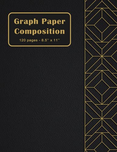 Graph Paper Composition: Graph Paper Notebook, Grid Paper, Quad Ruled ...