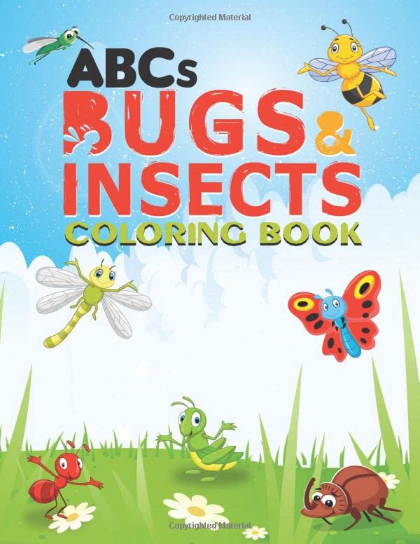 ABCs Bugs & Insects Coloring Book: Super Fun Coloring Books for ...