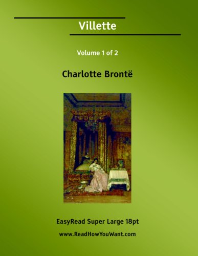 Villette, Volume 1 of 2 by Charlotte Brontë | Goodreads