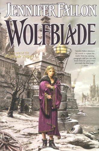 Wolfblade by Jennifer Fallon | Goodreads