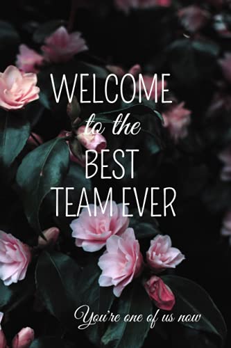 Welcome To The Best Team Ever You're One of Us Now: Welcome Thoughtful ...