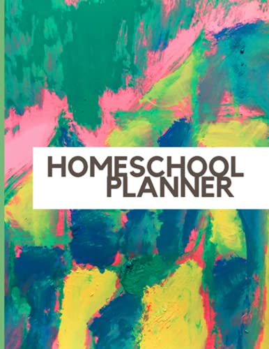 Homeschool Planner and Organizer: Academic Teacher Assignment Tracker ...