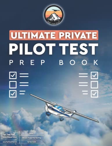 Ultimate Private Pilot Test Prep Book: Study for the Private Pilot FAA ...