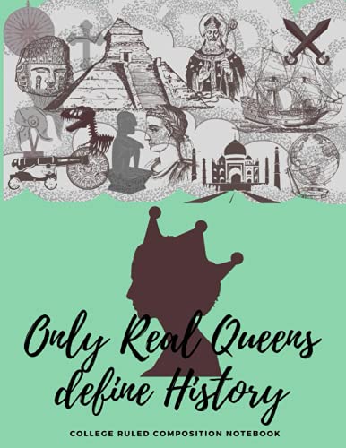Only Real Queens Define History: Subject Notebook for Kick Ass Smart ...