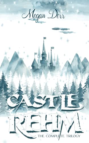 Castle Rehm by Megan Derr | Goodreads