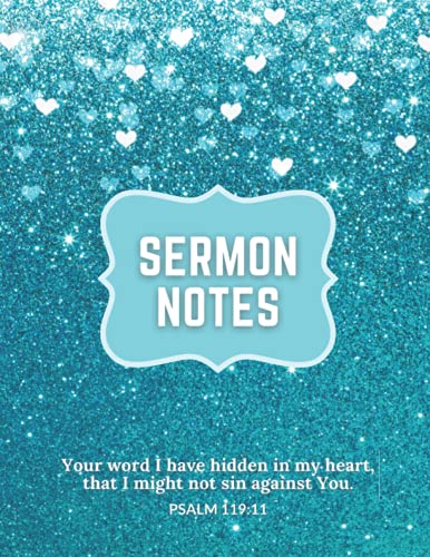 Sermon Notes, Thy Word I Have Hidden In My Heart, 8.5"x11" Size Journal ...