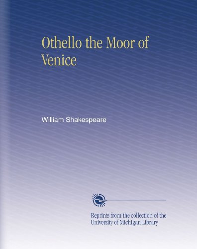 Othello the Moor of Venice by William Shakespeare | Goodreads