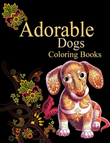 Adorable Dog Coloring Book: 100 Pages 8.5x11 Inch Coloring Pages ...