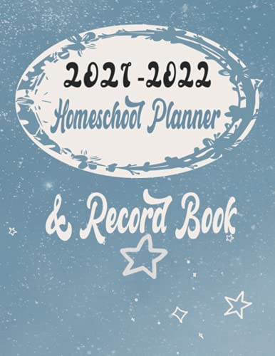 2021-2022 Homeschool Planner & Record Book: : Homeschooling Organizing ...